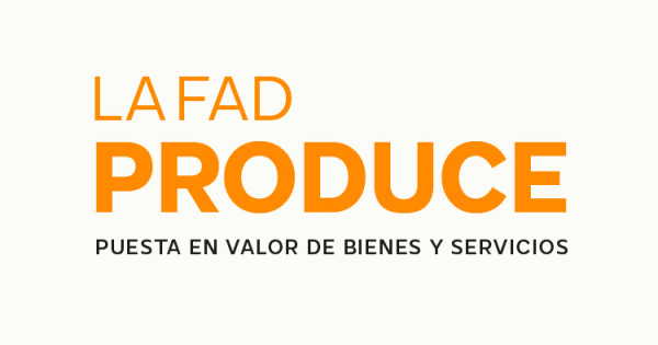 La FAD PRODUCE: Nueva iniciativa institucional - Facultad de Artes y Diseño